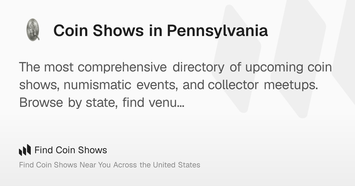 Coin Shows in Pennsylvania – Find Coin Shows