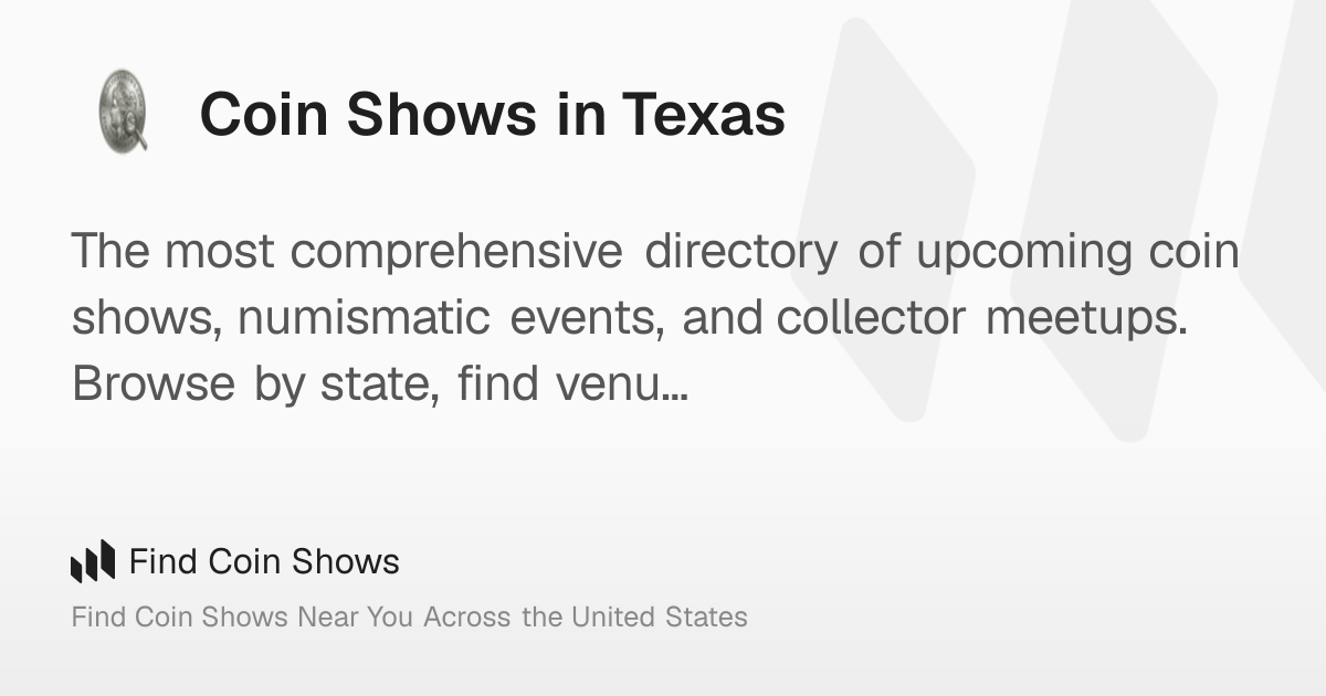 Coin Shows in Texas – Find Coin Shows